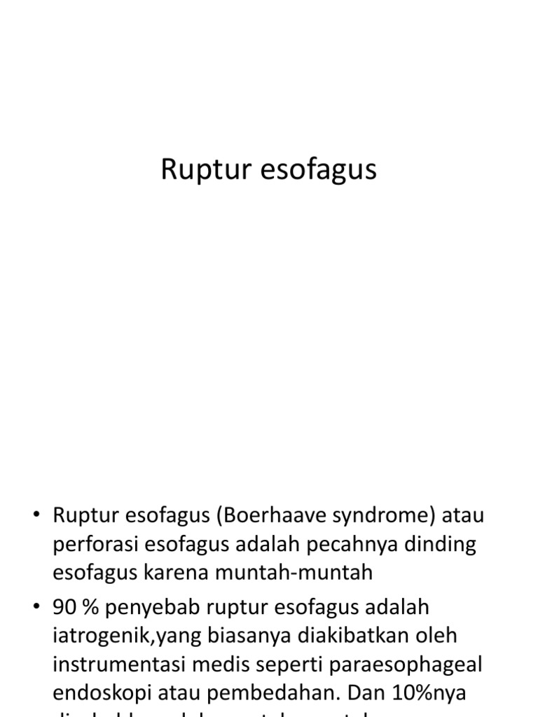 Penyebab dan Gejala Ruptur Esofagus | PDF | Esofagus | Toraks (Anatomi ...