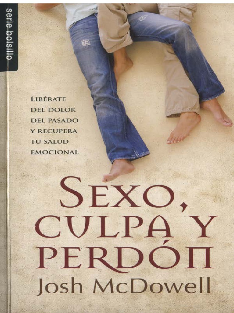 Sexo, Culpa Y Perdón - Josh McDowell | PDF | Perdón | Pecado