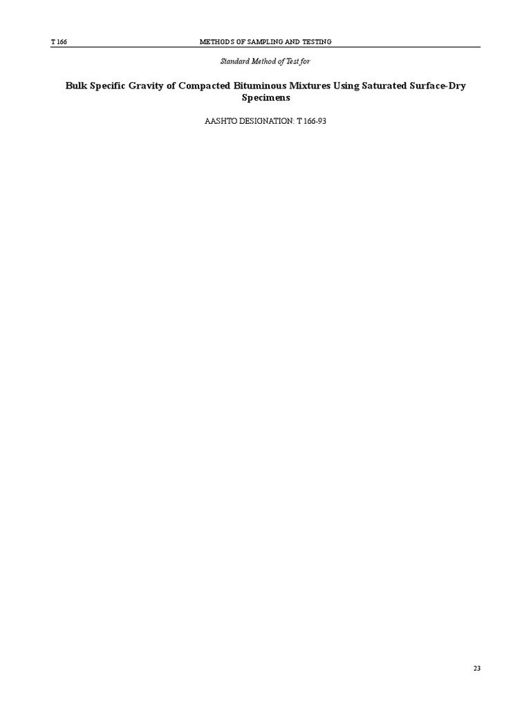 Bulk Specific Gravity of Compacted Bituminous Mixtures Using Saturated ...