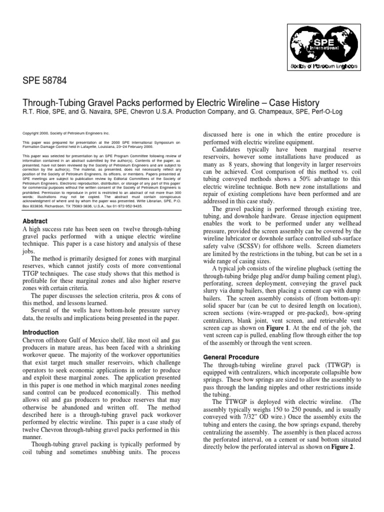 Through-Tubing Gravel Packs Performed by Electric Wireline-Case History ...