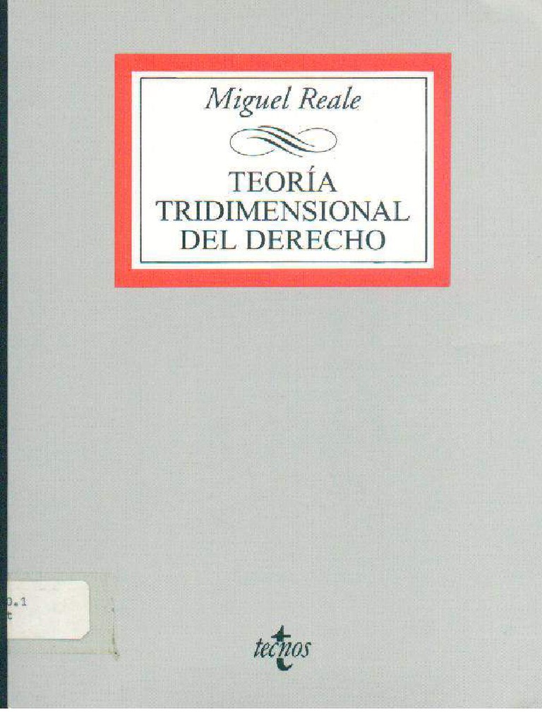 Teoría Tridimensional Del Derecho - Miguel Reale | PDF