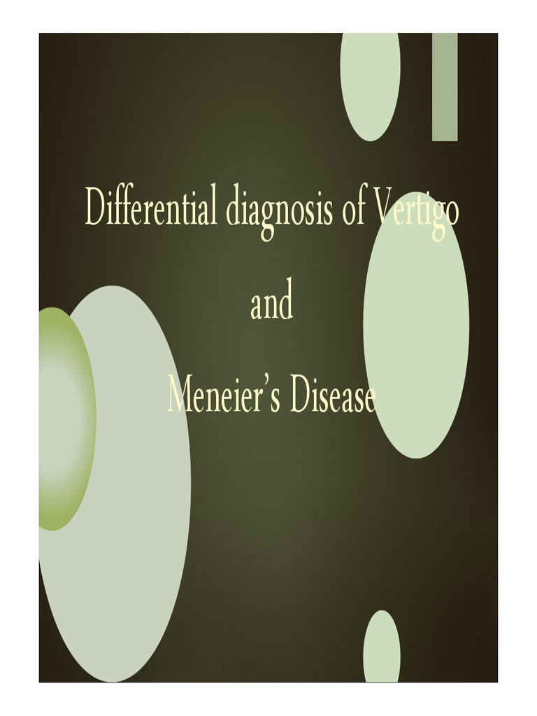 Differential Diagnosis of Vertigo | PDF | Vertigo | Ménière's Disease