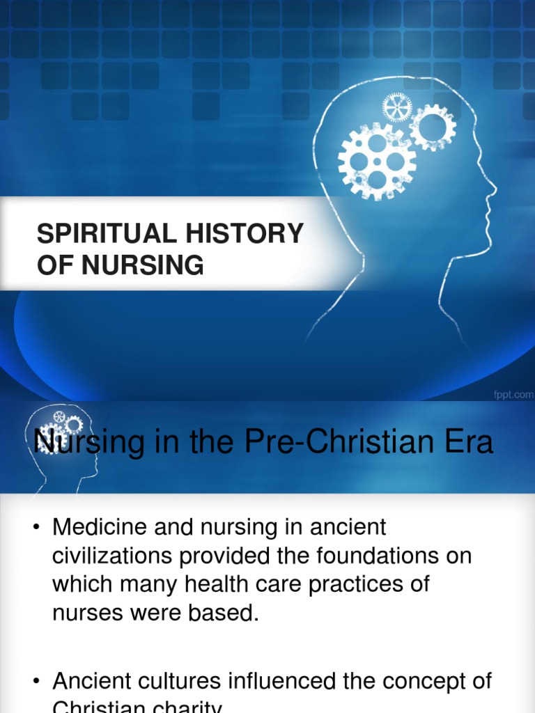 Spiritual History of Nursing | PDF | Nursing | Florence Nightingale