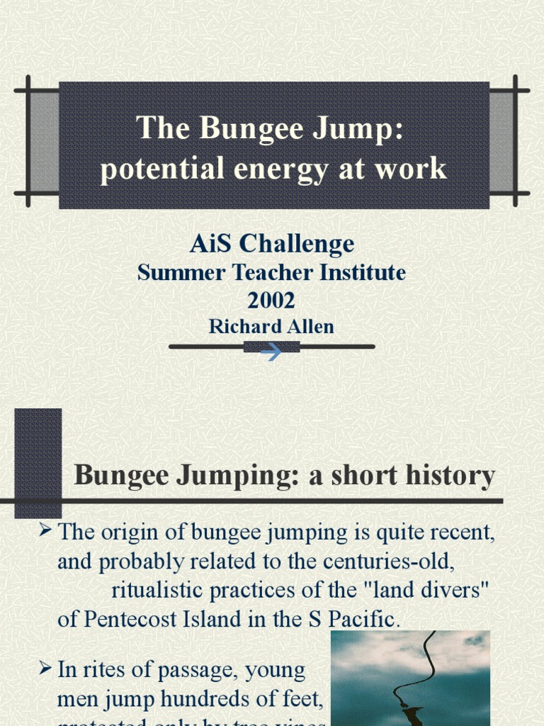 The Bungee Jump: Potential Energy at Work: Ais Challenge | PDF ...