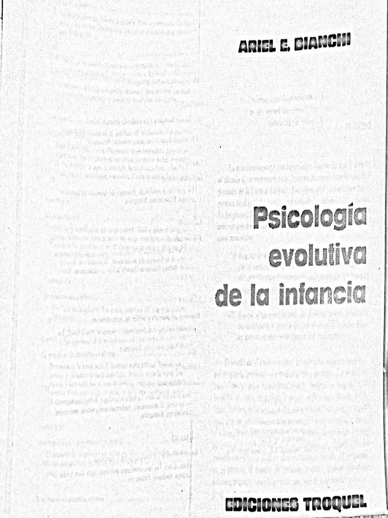 BIANCHI, Ariel Edgardo (1979) Psicología Evolutiva de La Infancia | PDF | Sicología | Ciencias ...