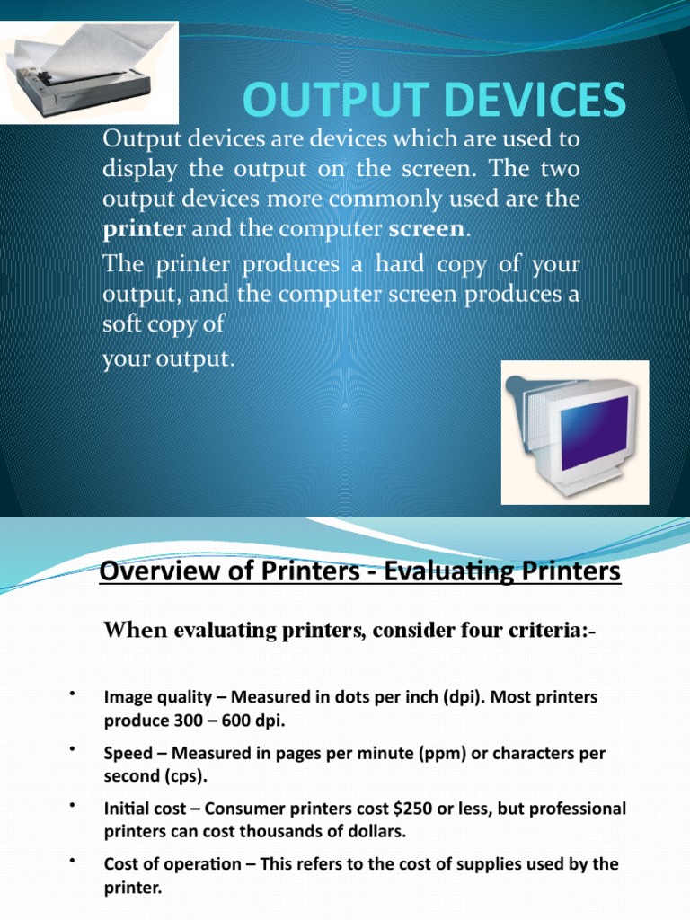 Output Devices Guide | PDF | Printer (Computing) | Computing