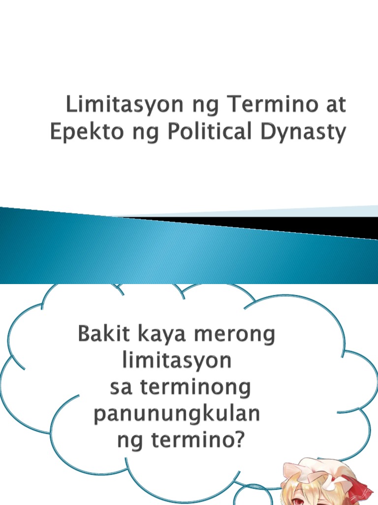 Limitasyon NG Termino at Epekto NG Political Dynasty | PDF