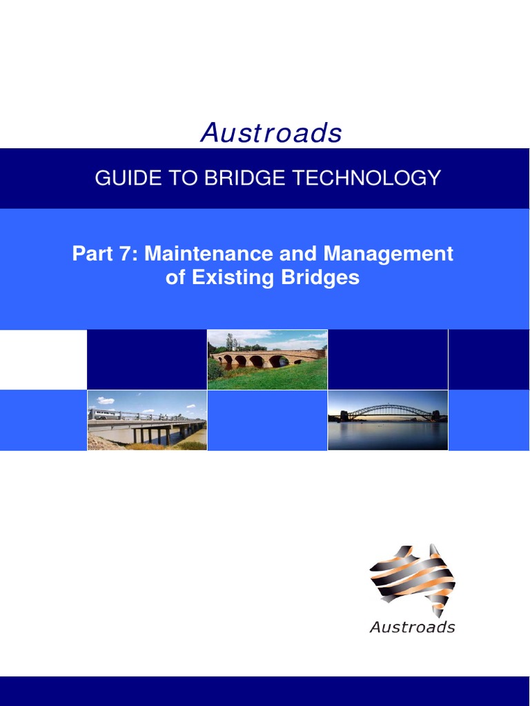 Austroads Guide To Bridge Technology - Part 7 Maintenance and ...