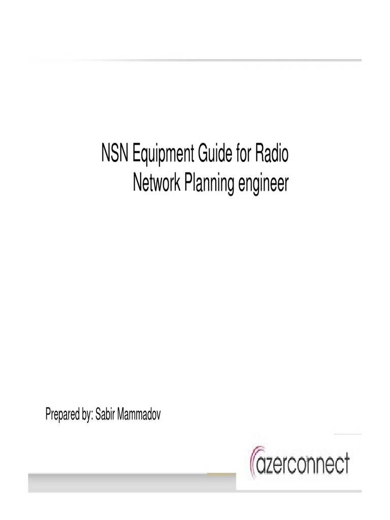 NSN Equipment Guide For Radio Network Planning Engineer: Prepared By ...
