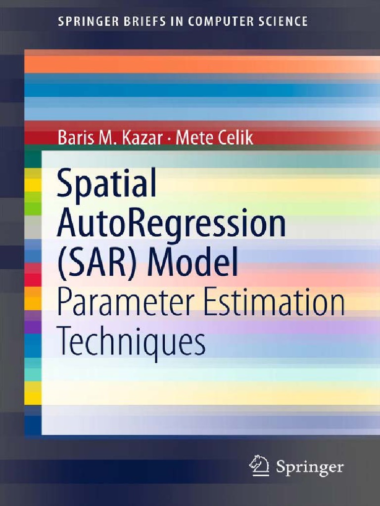 Spatial AutoRegression SAR Model Parameter Estimation Techniques | PDF | Spatial Analysis ...