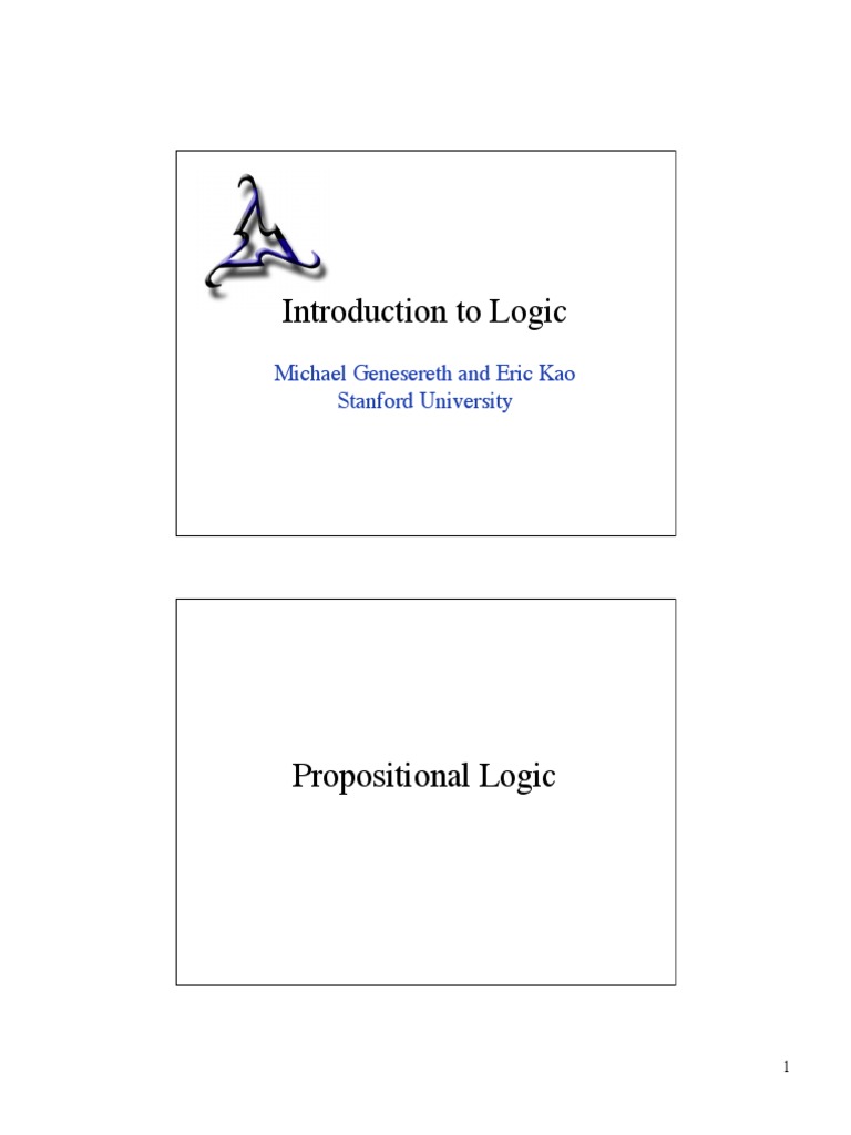 Introduction To Logic: Michael Genesereth and Eric Kao Stanford ...