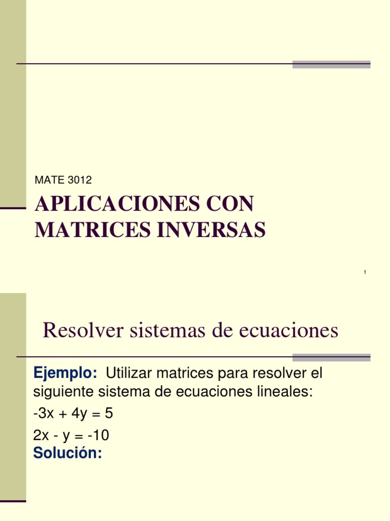 Mate 3012 Aplicaciones de Matrices Inversas Estud2 | PDF | Matriz ...