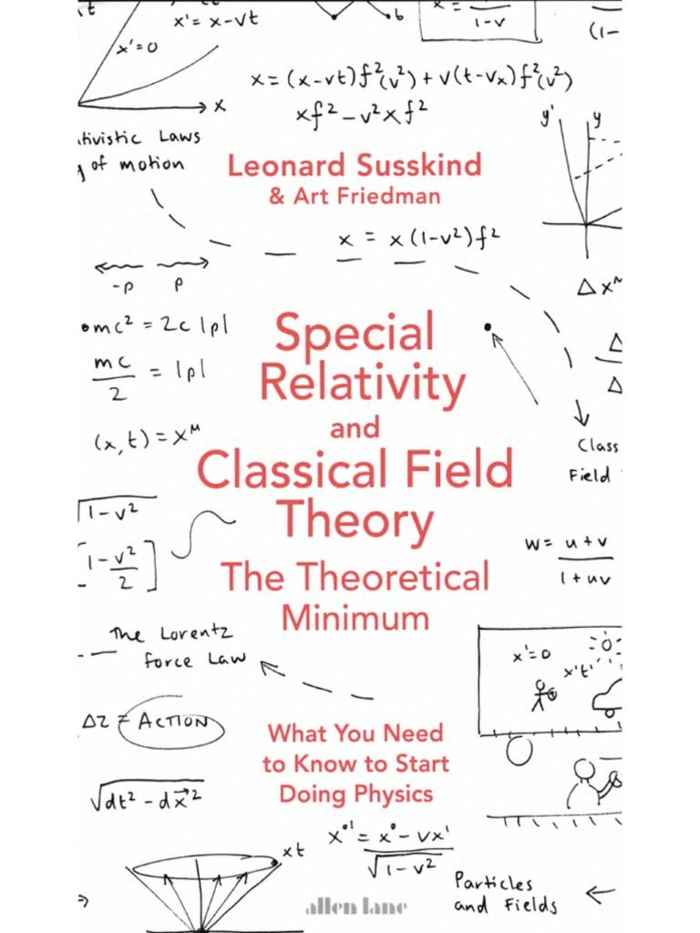(The Theoretical Minimum 3) Leonard Susskind, Art Friedman-Special Relativity and Classical ...