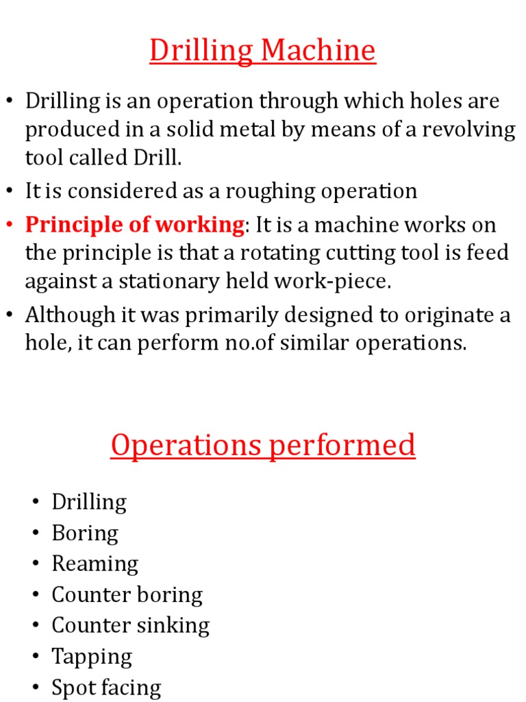 Drilling Machine Operations & Classifications | Drill | Drilling