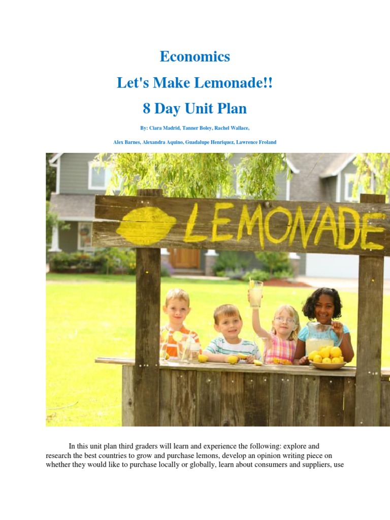 Economics Let's Make Lemonade!! 8 Day Unit Plan | Download Free PDF ...