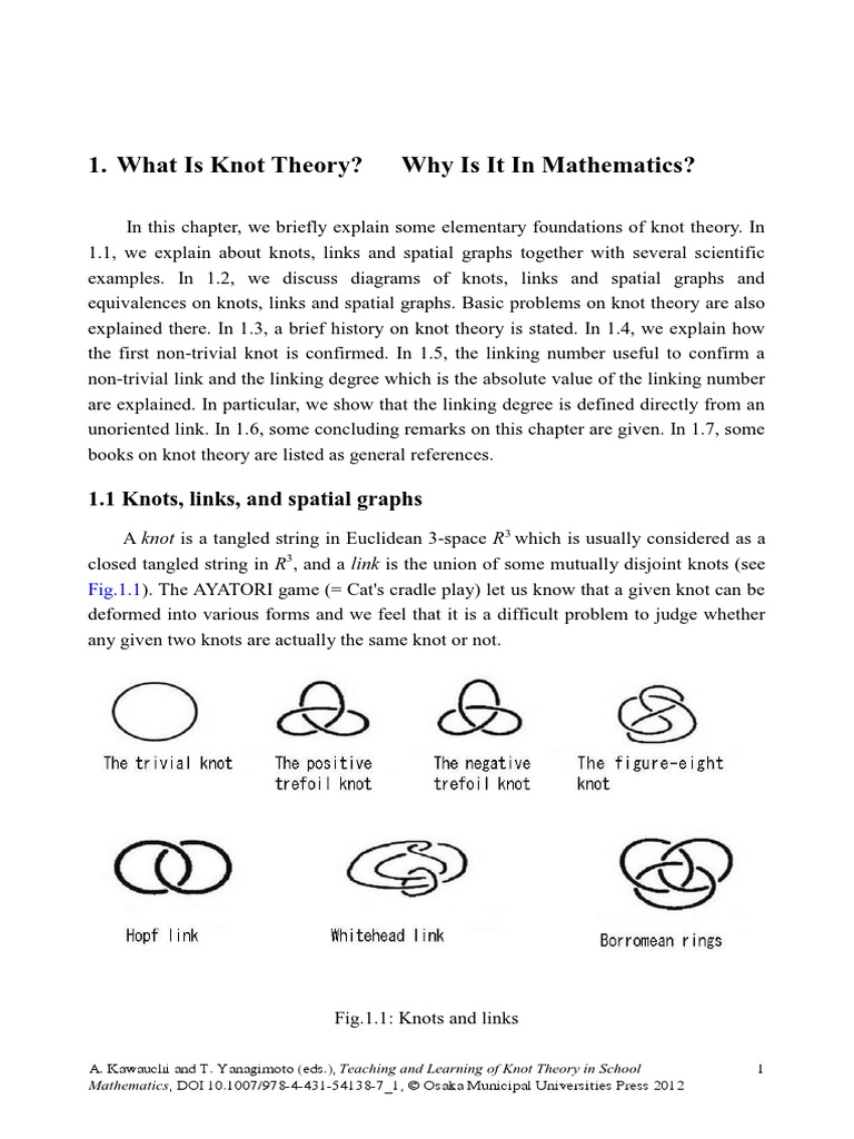 1. What Is Knot Theory? Why Is It In Mathematics?: 1.1 Knots, links ...