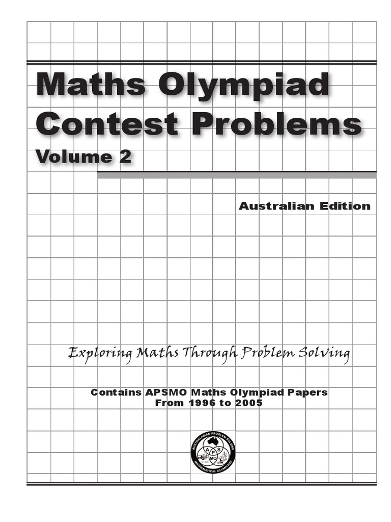 Maths Olympiad Contest Problems Exploring Maths Through Problem