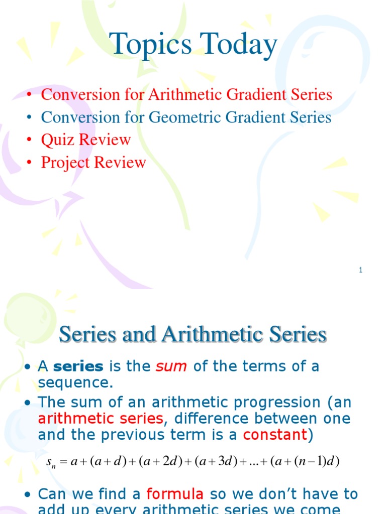 Topics Today: - Conversion For Arithmetic Gradient Series - Quiz Review - Project Review | PDF ...