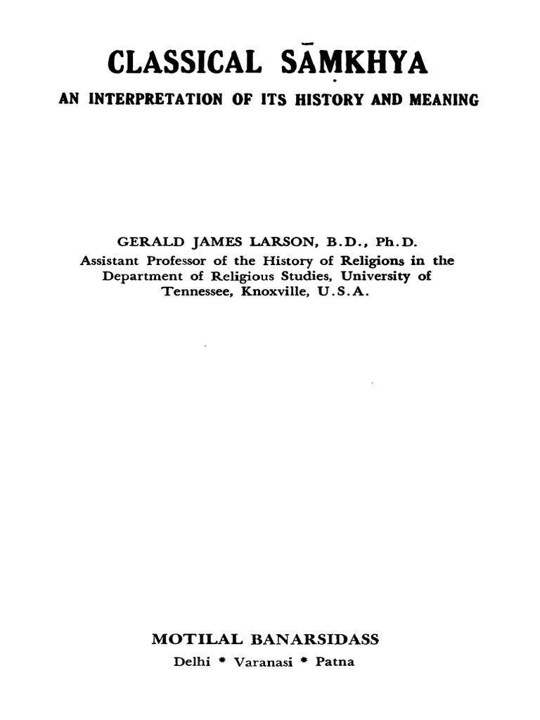 Classical Smkhya - Gerald James Larson B.D., Ph.D. | PDF