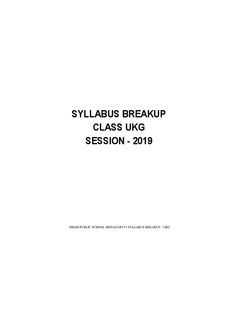 Syllabus Breakup Class Ukg SESSION - 2019: Delhi Public School Srinagar | Download Free PDF ...