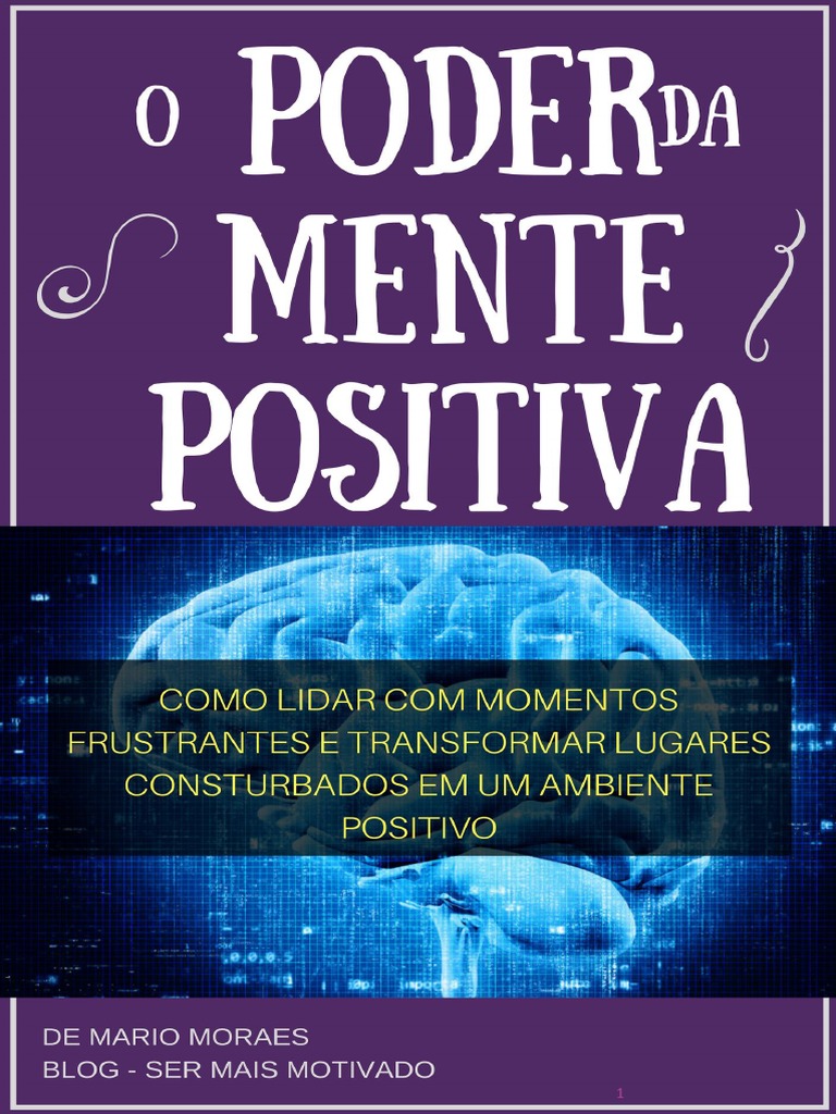 Ebook O Poder Da Mente Positiva PDF | PDF | Pensamento | Linguagem Corporal