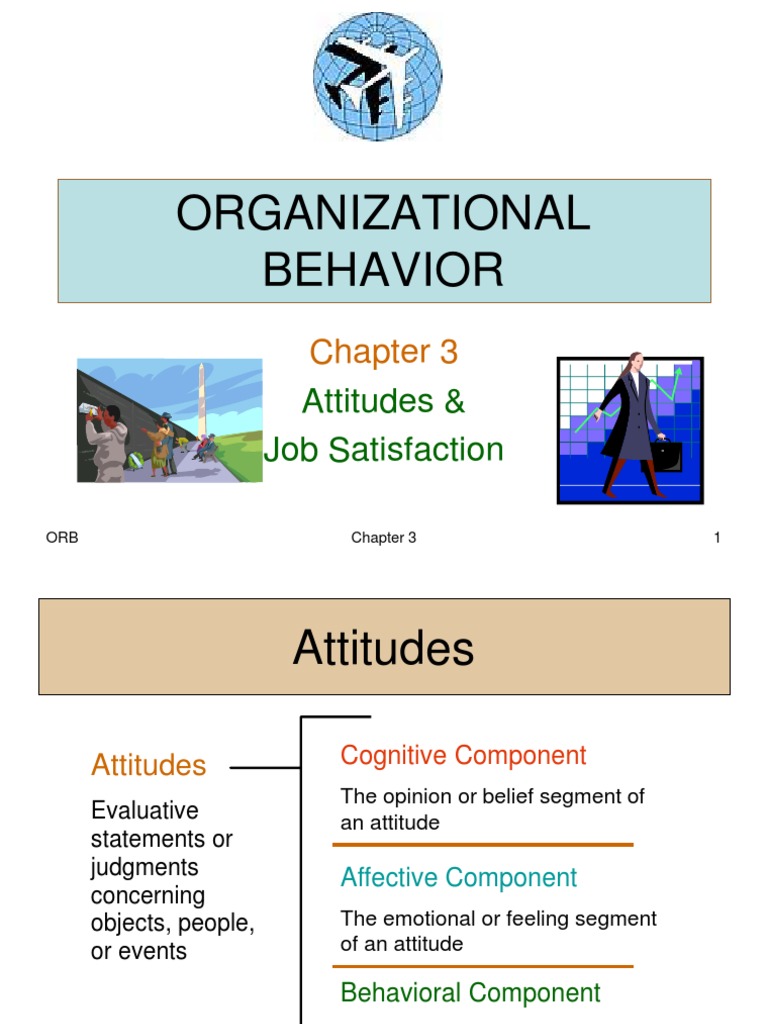 Organizational Behavior: Attitudes & Job Satisfaction | PDF | Attitude ...