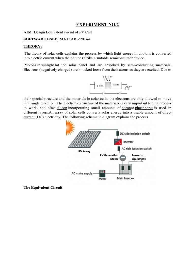 Experiment No.2: AIM: Design Equivalent Circuit of PV Cell Software Used: Matlab R2014A Theory ...