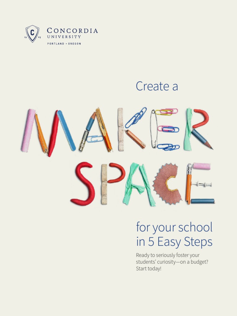 Starting a Makerspace Curriculum Guide | PDF | Curriculum | Learning