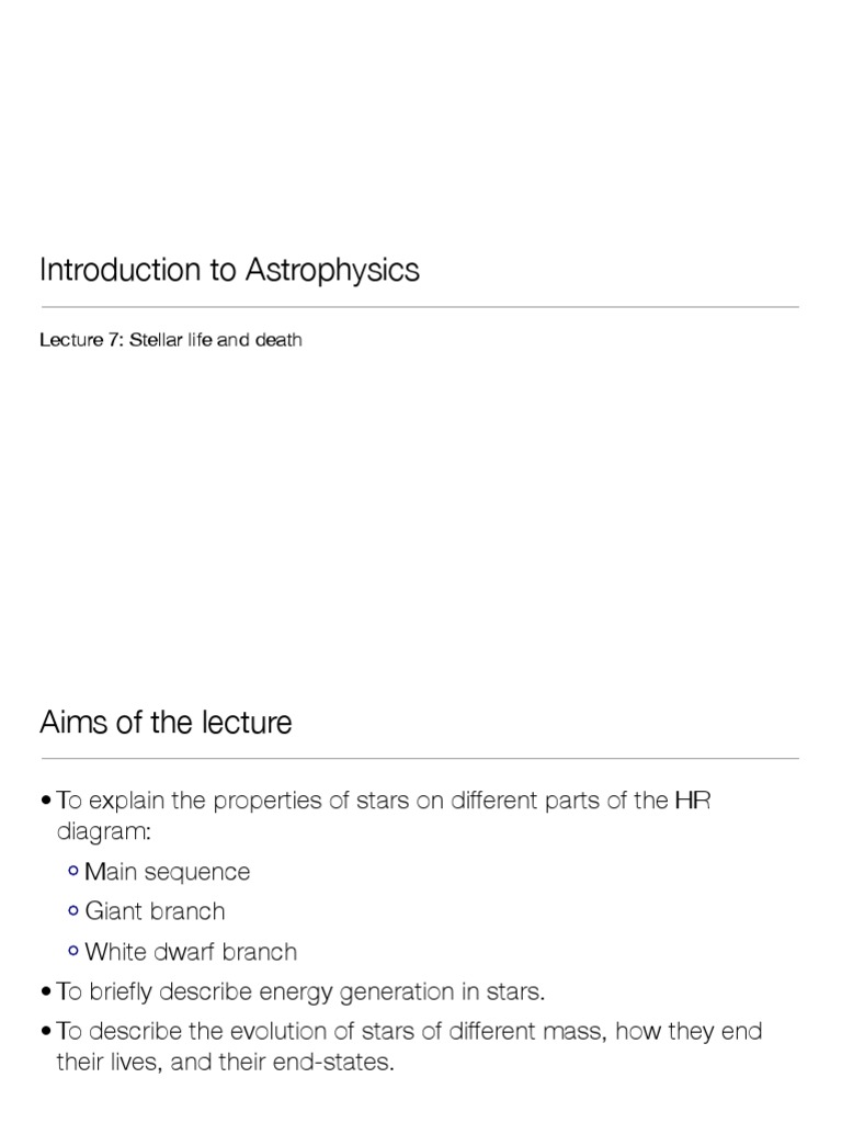 Introduction To Astrophysics: Lecture 7: Stellar Life and Death ...