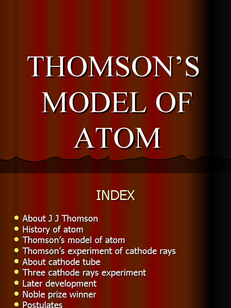 Thomson's Model of Atom | PDF | Physical Quantities | Atoms