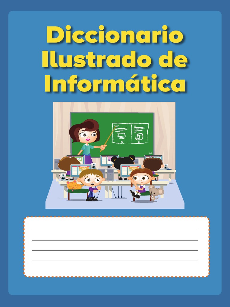 Diccionario Ilustrado de Informática | Periférico | Archivo de computadora