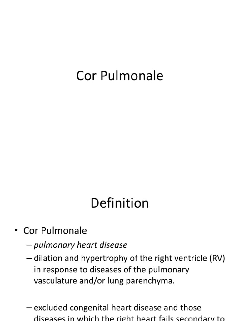 Understanding Cor Pulmonale: Definition, Pathophysiology, Clinical ...