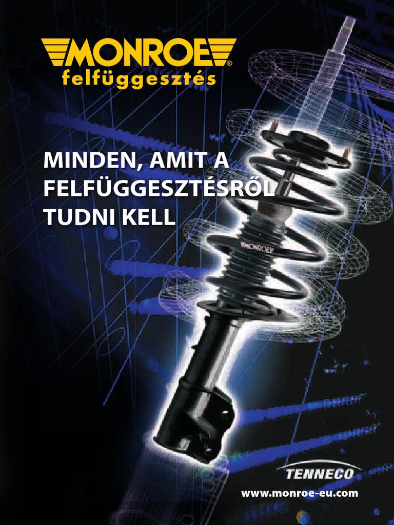 Tenneco MONROE Lengescsillapitas Minden Amit A Felfuggesztesrol Tudni ...