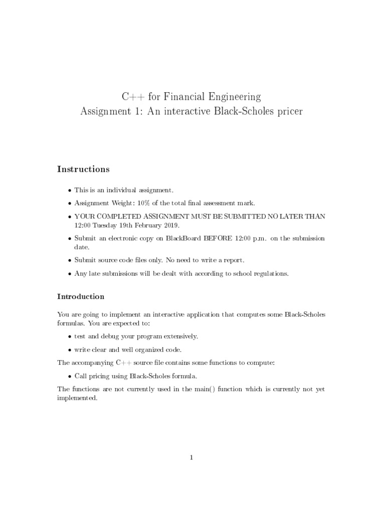 C++ For Financial Engineering Assignment 1: An Interactive Black-Scholes Pricer | PDF