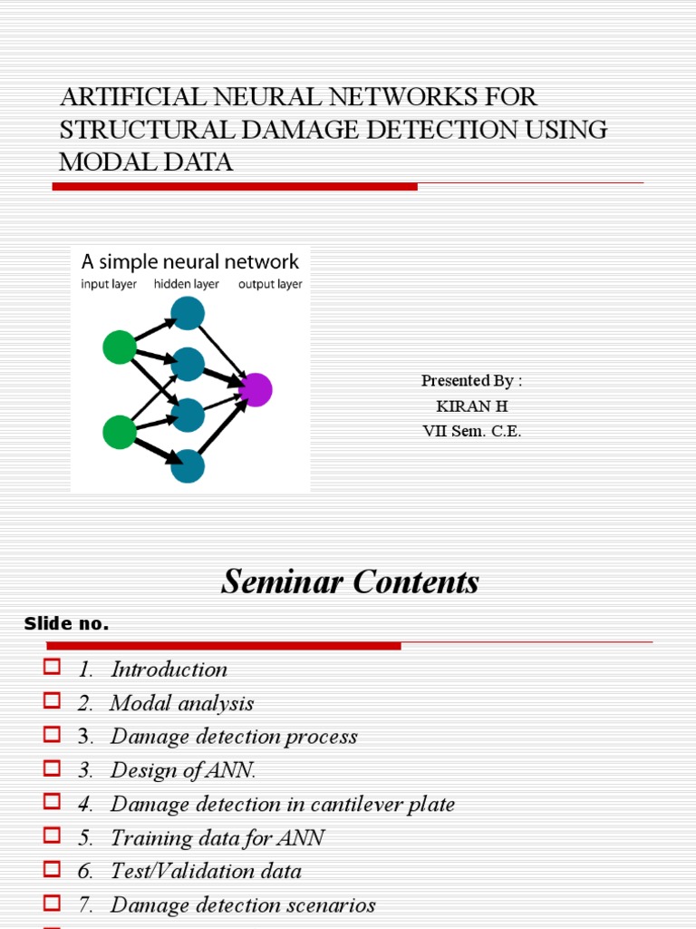 Artificial Neural Networks For Structural Damage Detection Using Modal ...