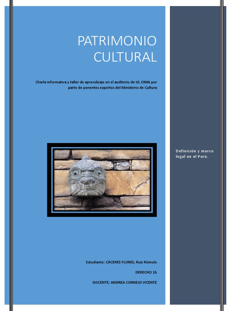 Informe Patrimonio Cultural | PDF | Patrimonio cultural | Bienes (Ley)