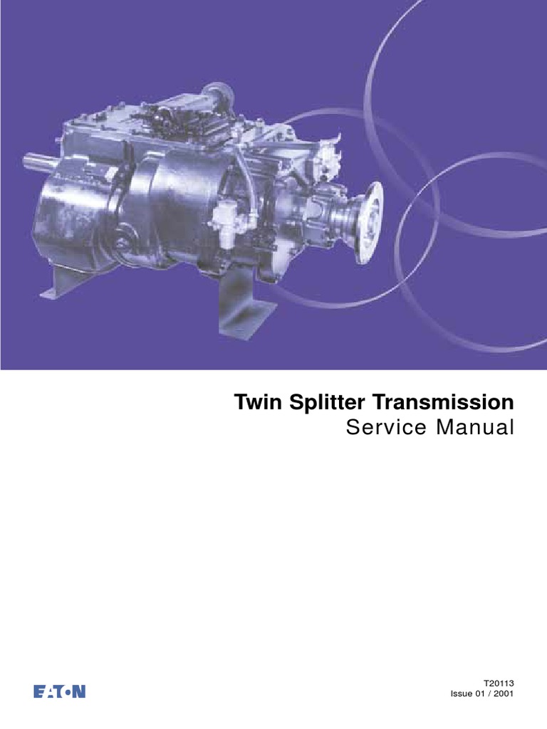Twin Splitter Transmission: Service Manual | PDF | Motor Oil ...