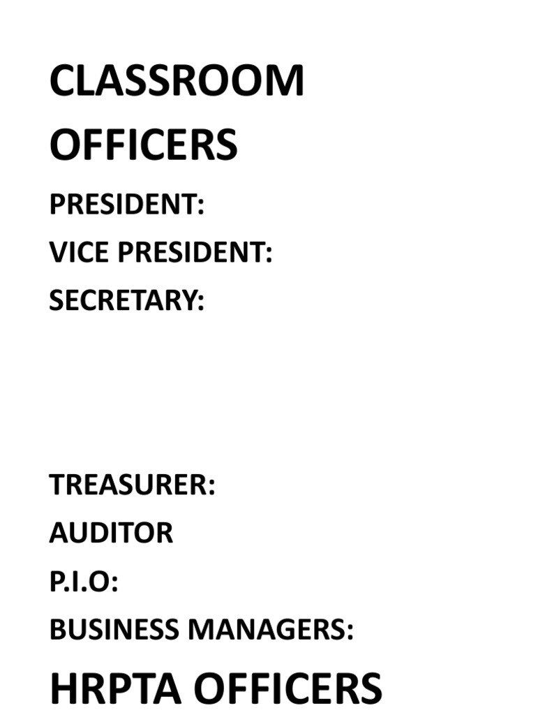 Classroom Officers: President: Vice President: Secretary | PDF