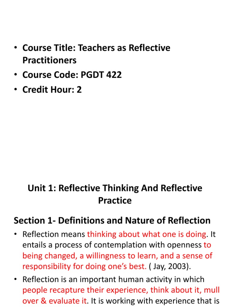 Course Title: Teachers As Reflective - Course Code: PGDT 422 - Credit ...