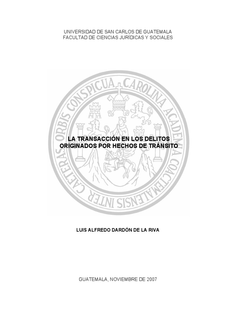 Tesis Usac Hecho de Transito | PDF | Derecho penal | Ley procesal