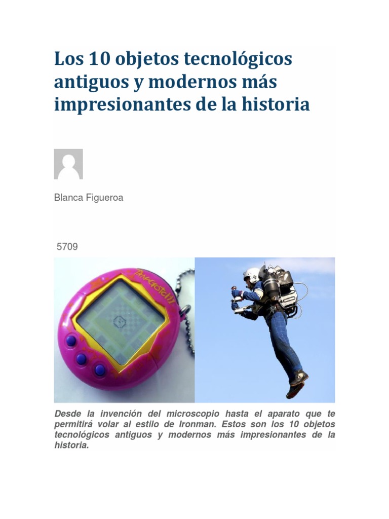 Los 10 Objetos Tecnológicos Antiguos y Modernos Más Impresionantes de ...