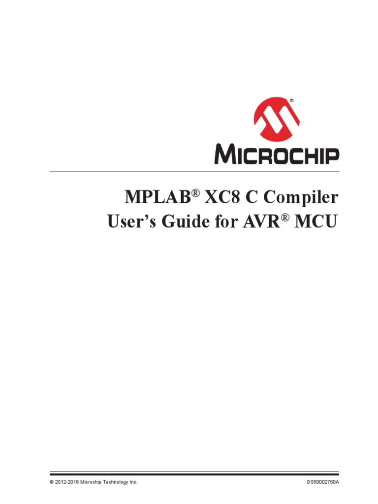 MPLAB XC8 C Compiler User Guide For AVR | PDF | C (Programming Language) | Computer Science