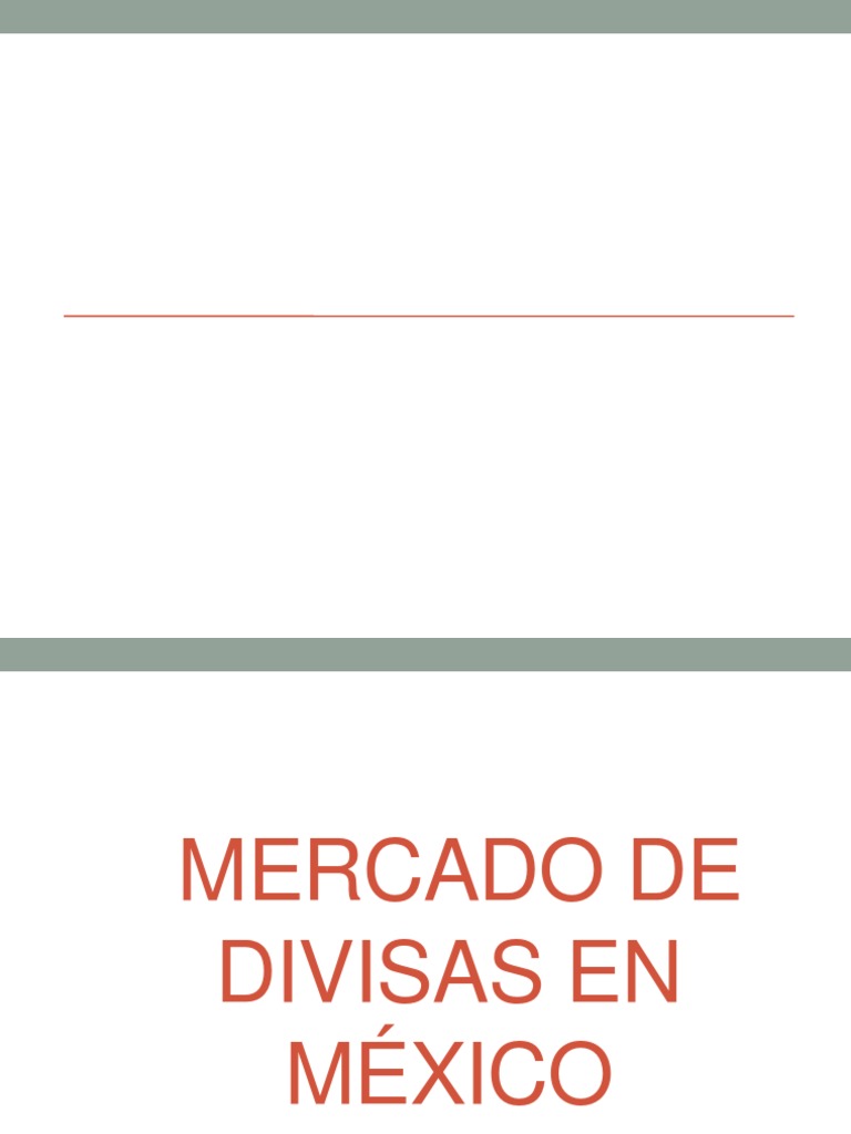 Mercado de Divisas en Mexico | PDF