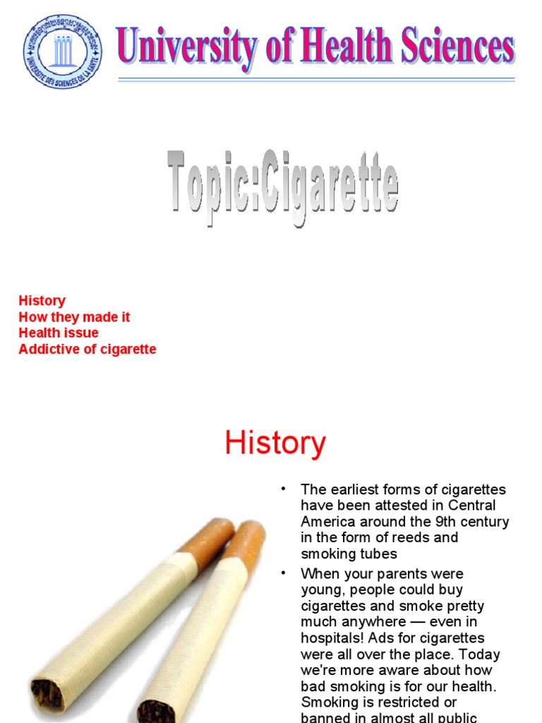 History How They Made It Health Issue Addictive of Cigarette | PDF ...