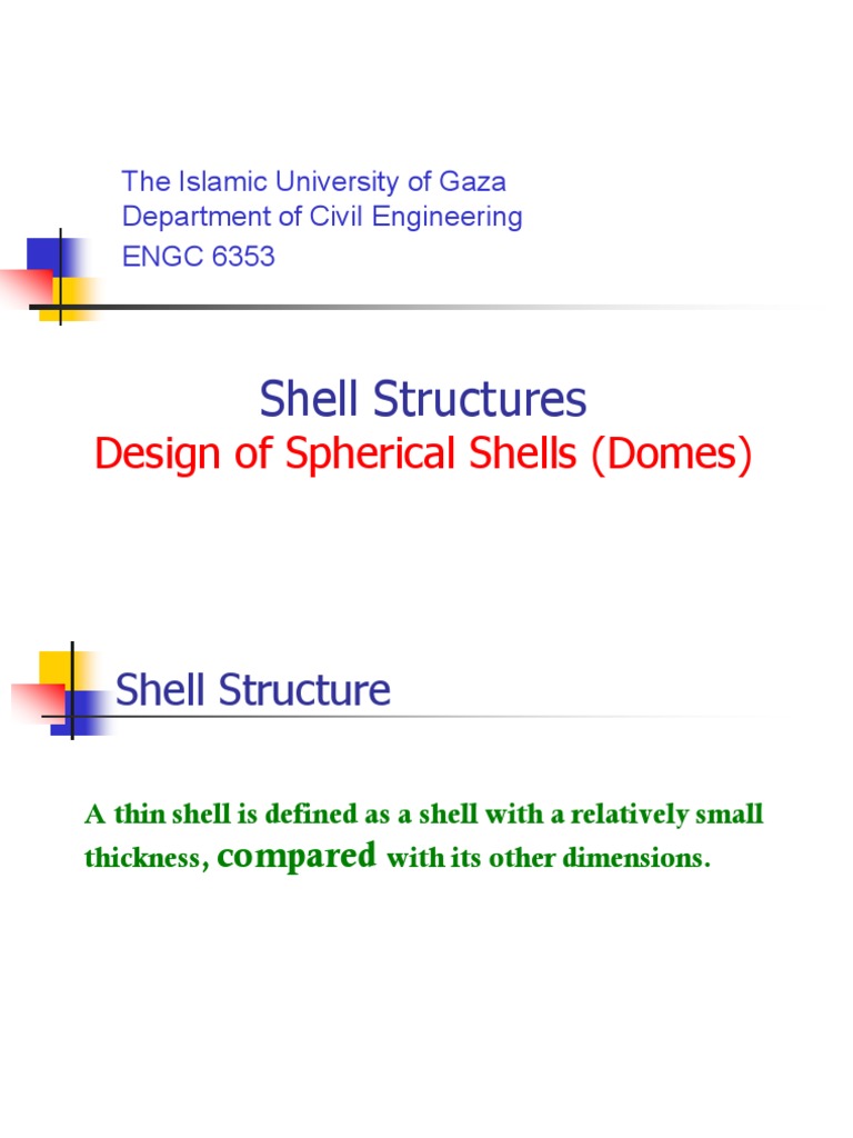 Spherical Shell Structures Overview Pdf Bending Beam Structure