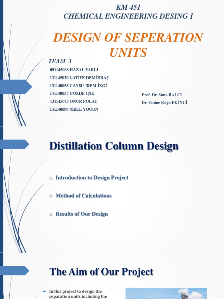 Design of Seperation Presentation Team-3 | PDF | Distillation | Gases