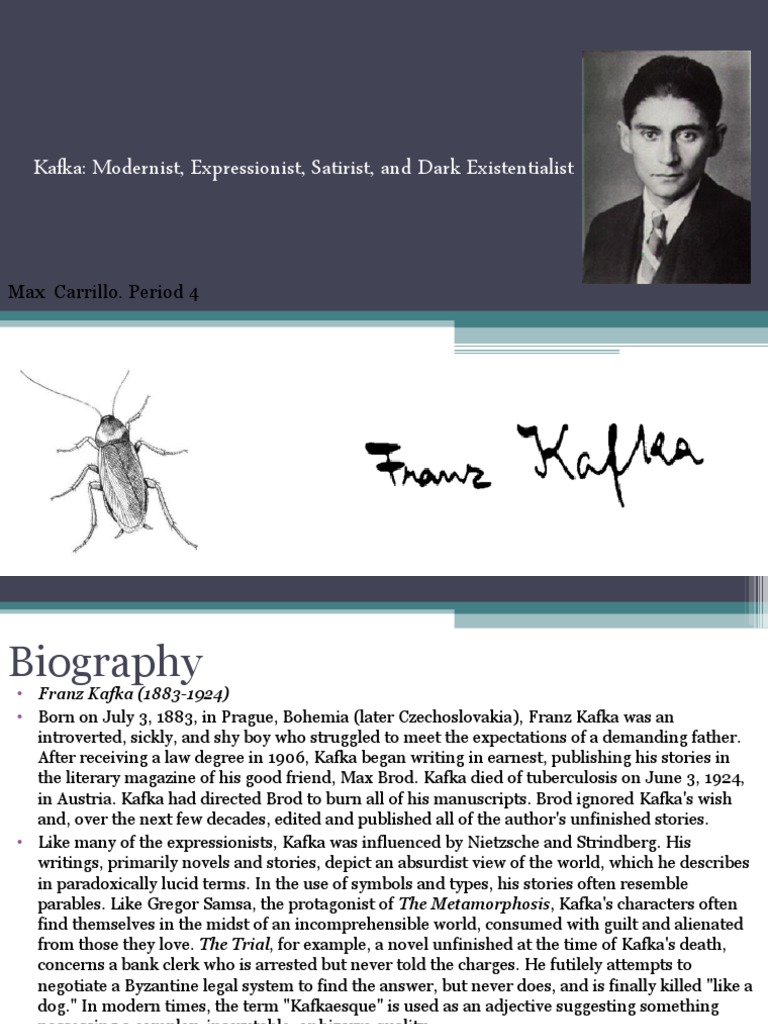 Kafka: Modernist, Expressionist, Satirist, and Dark Existentialist ...