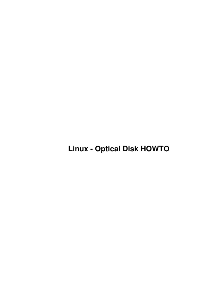 Linux Optical Disk How To | PDF | File System | Hard Disk Drive