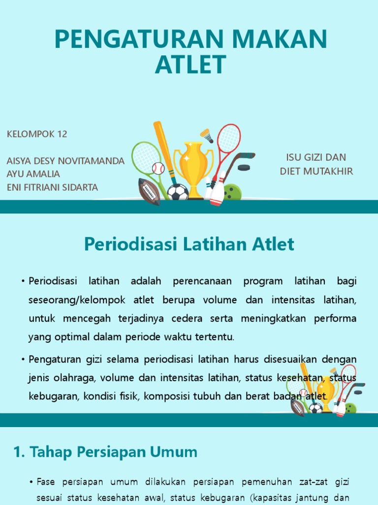 Kelompok 12 - Pengaturan Makan Atlet & Atlet Kondisi Khusus | PDF ...