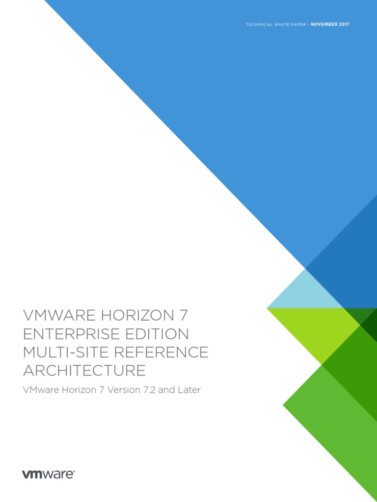 Vmware Horizon 7 Enterprise Edition Reference Architecture Multi Site ...